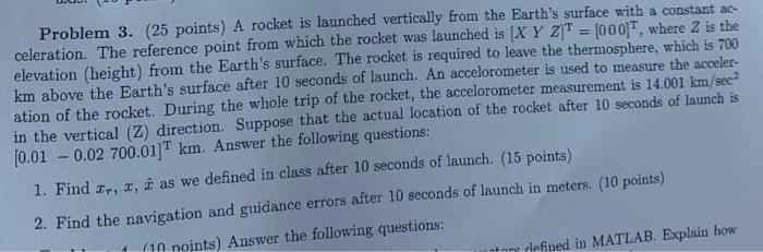 Solved Problem 3. (25 points) A rocket is launched | Chegg.com