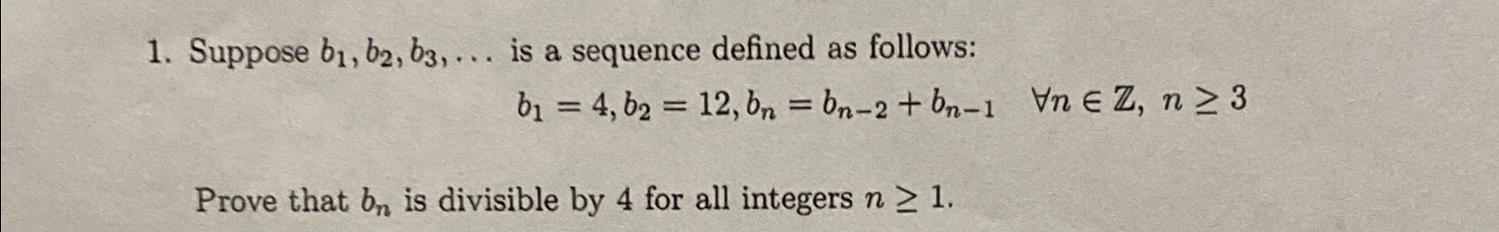 Solved Suppose b1,b2,b3,dots is a sequence defined as | Chegg.com