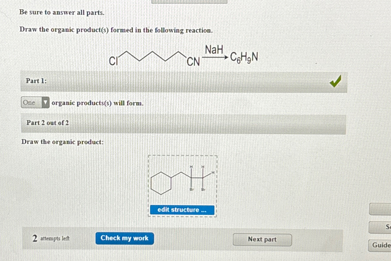 Solved Be sure to answer all parts.Draw the organic | Chegg.com