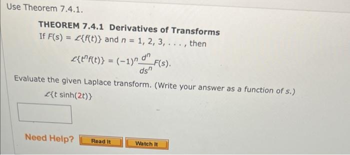 Solved THEOREM 7.4.1 Derivatives of Transforms If | Chegg.com