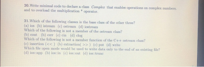 Solved 20 Write Minimal Code To Declare A Class Complex 0235