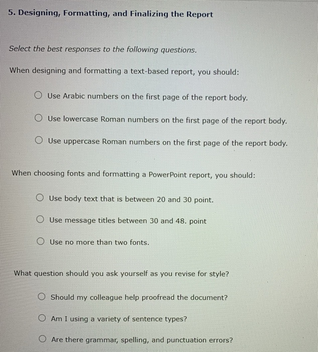 Solved 5. Designing, Formatting, and Finalizing the Report | Chegg.com