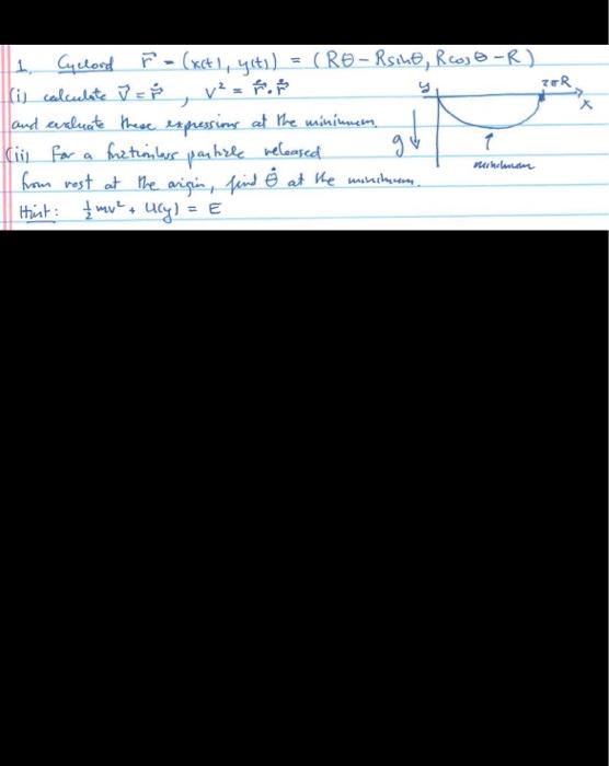 Solved 1. Gucoord r=(x(t),y(t))=(Rθ−Rsinθ,Rcosθ−R) (i) | Chegg.com