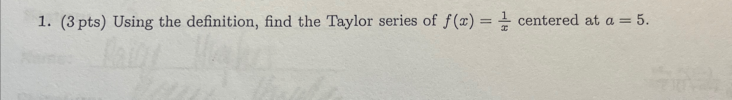 Solved (3 ﻿pts) ﻿Using the definition, find the Taylor | Chegg.com