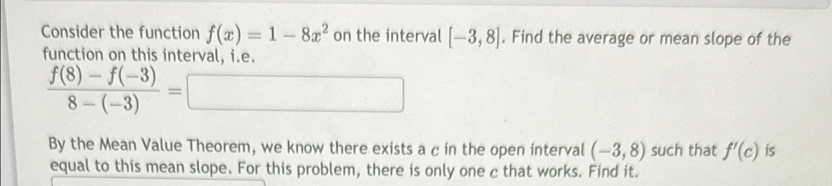 Solved Consider the function f(x)=1-8x2 ﻿on the interval | Chegg.com