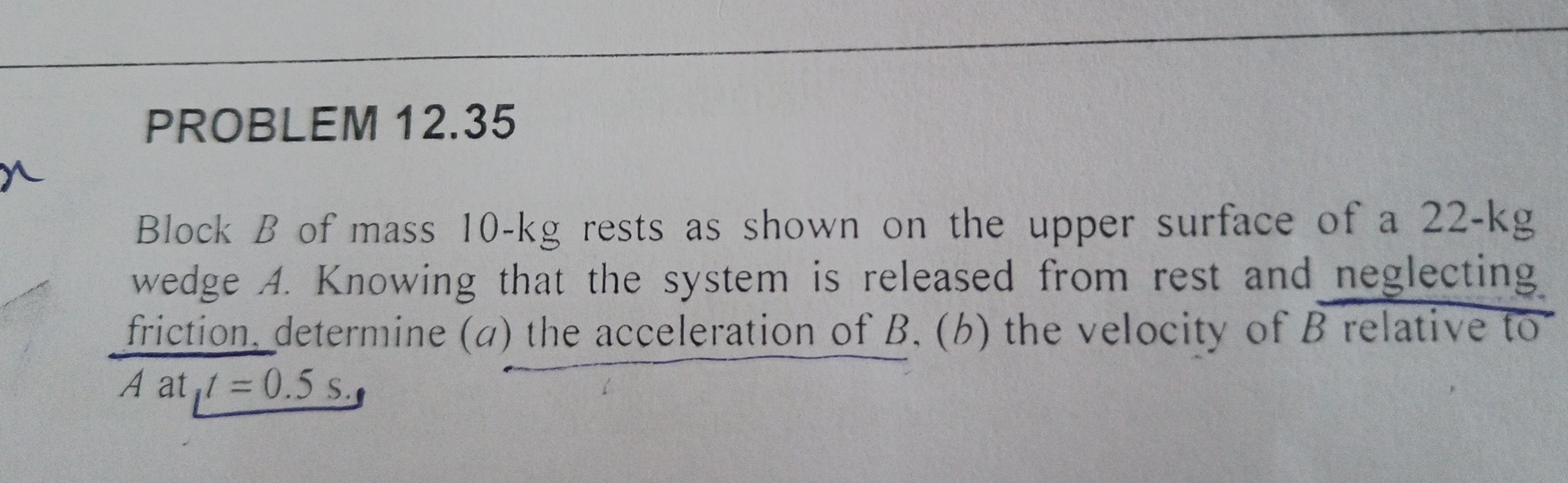 PROBLEM 12.35Block B ﻿of mass 10-kg ﻿rests as shown | Chegg.com