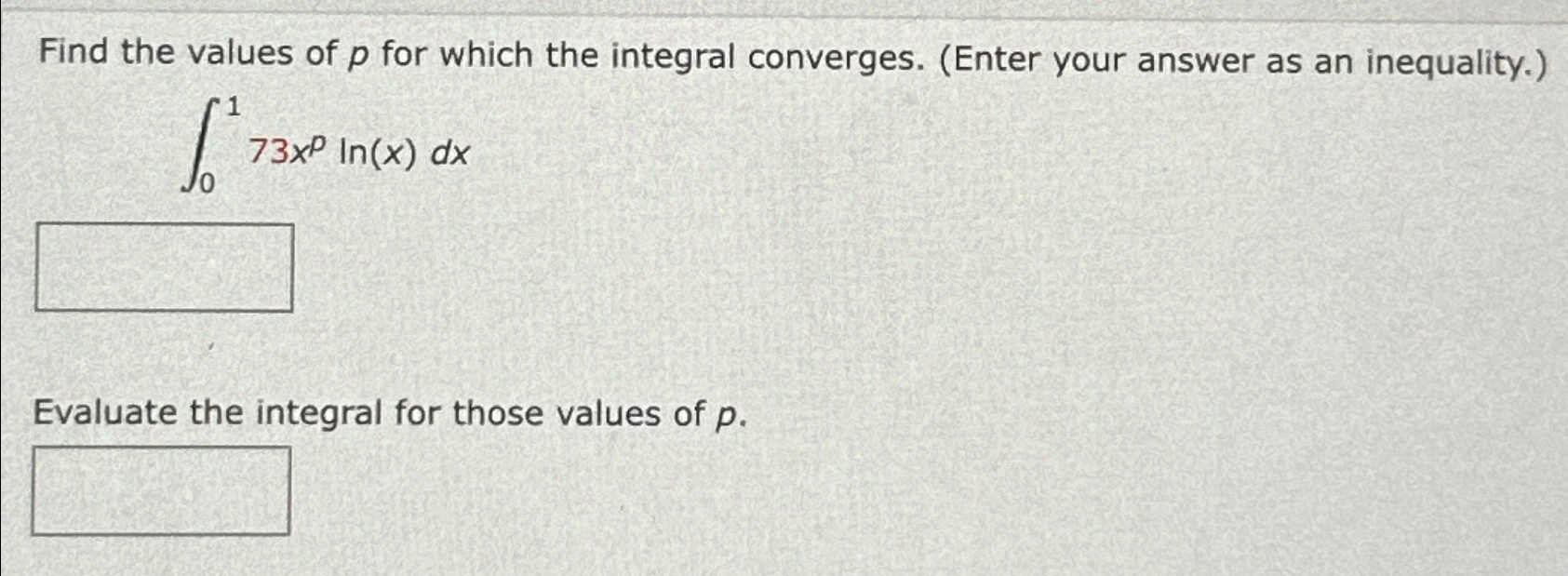 Solved Find the values of p ﻿for which the integral | Chegg.com | Chegg.com