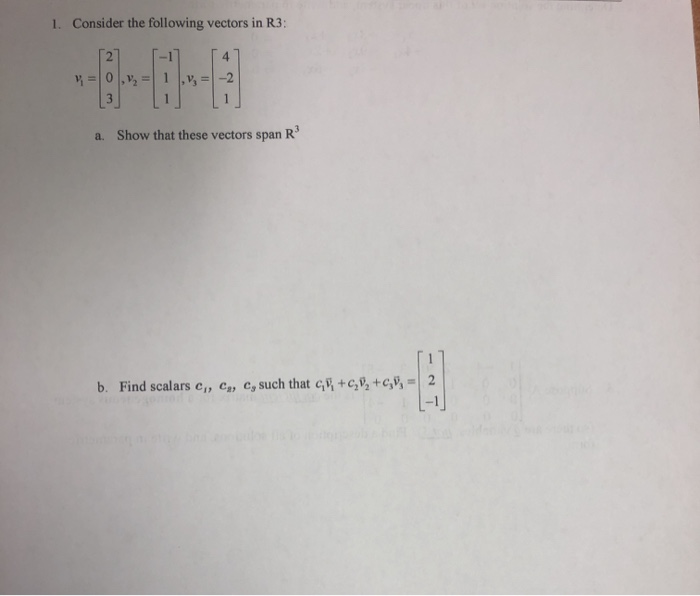 1. Consider the following vectors in R3: [2] [1] [4 V | Chegg.com