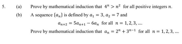 Solved (a) Prove by mathematical induction that 4n>n2 for | Chegg.com