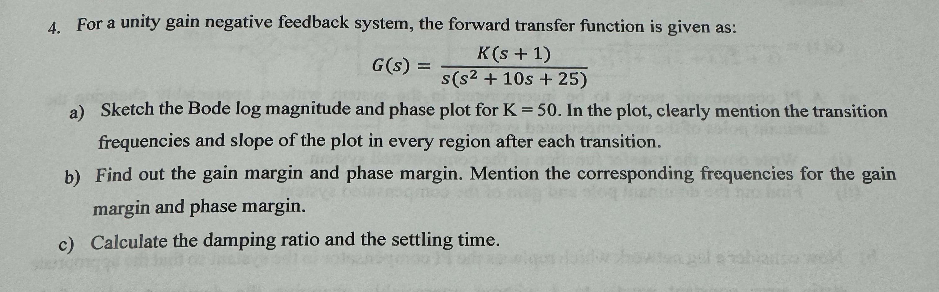 Solved For a unity gain negative feedback system, the | Chegg.com
