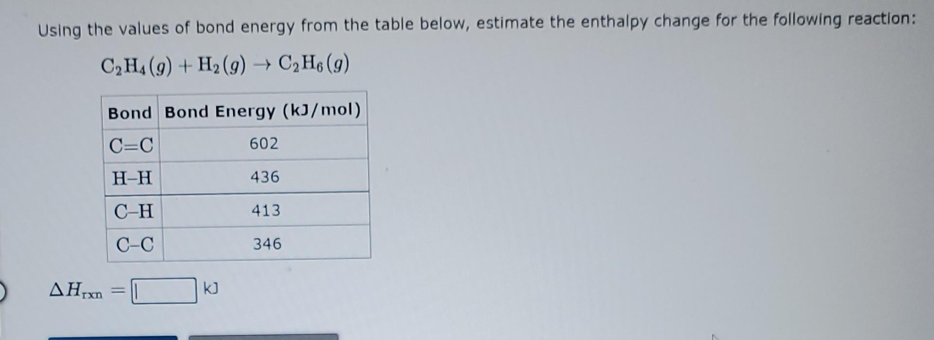 Solved Using average bond enthalpies (linked above), | Chegg.com