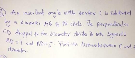 Solved 3 An inscribed angle with verfex ( is subtended by a | Chegg.com