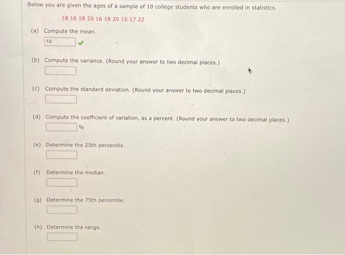 Solved Below you are given the ages of a sample of 10 | Chegg.com
