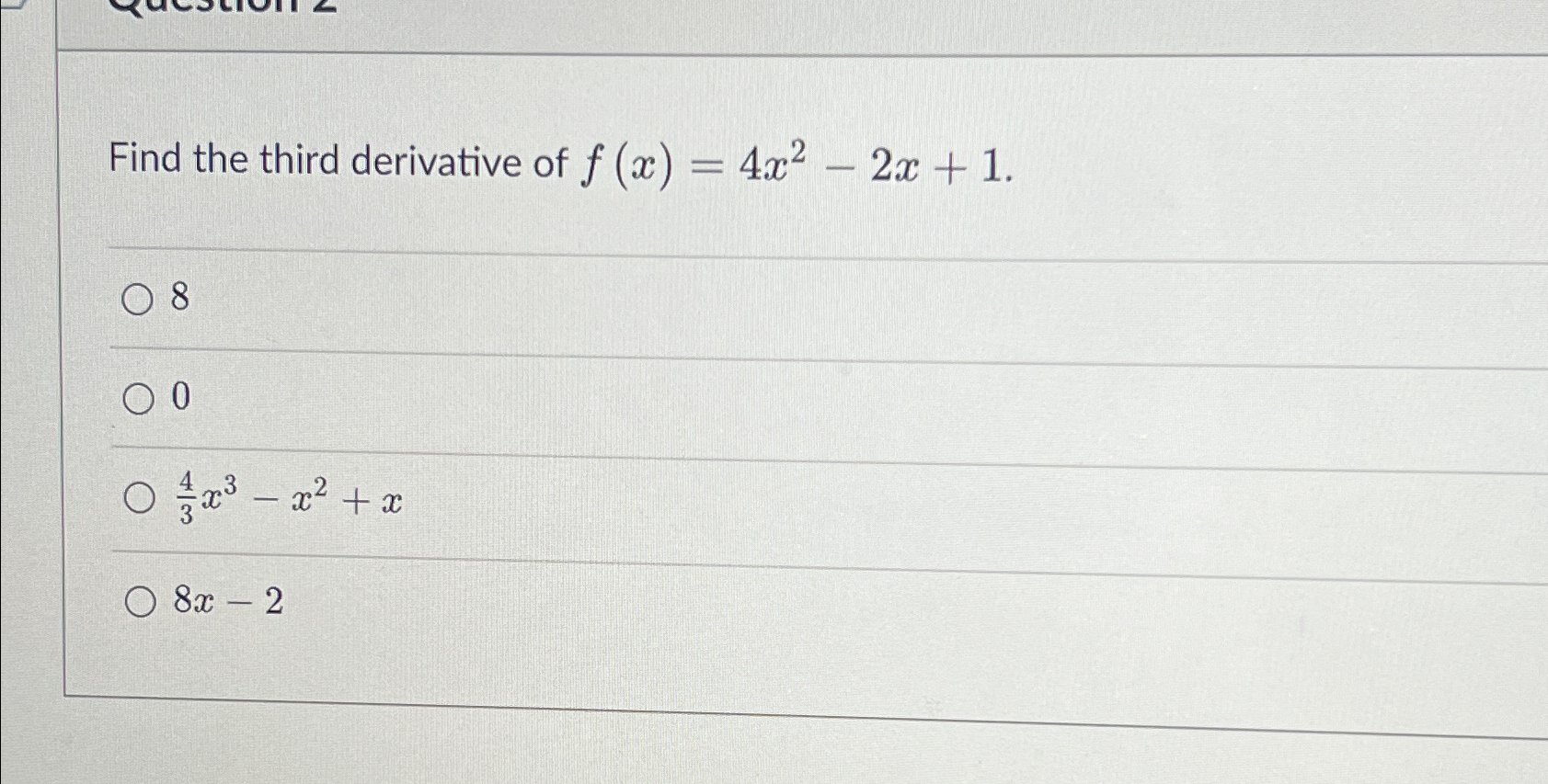 Solved Find the third derivative of | Chegg.com