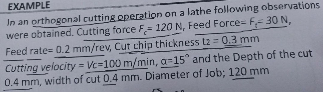 Solved EXAMPLEIn an orthogonal cutting operation on a lathe | Chegg.com