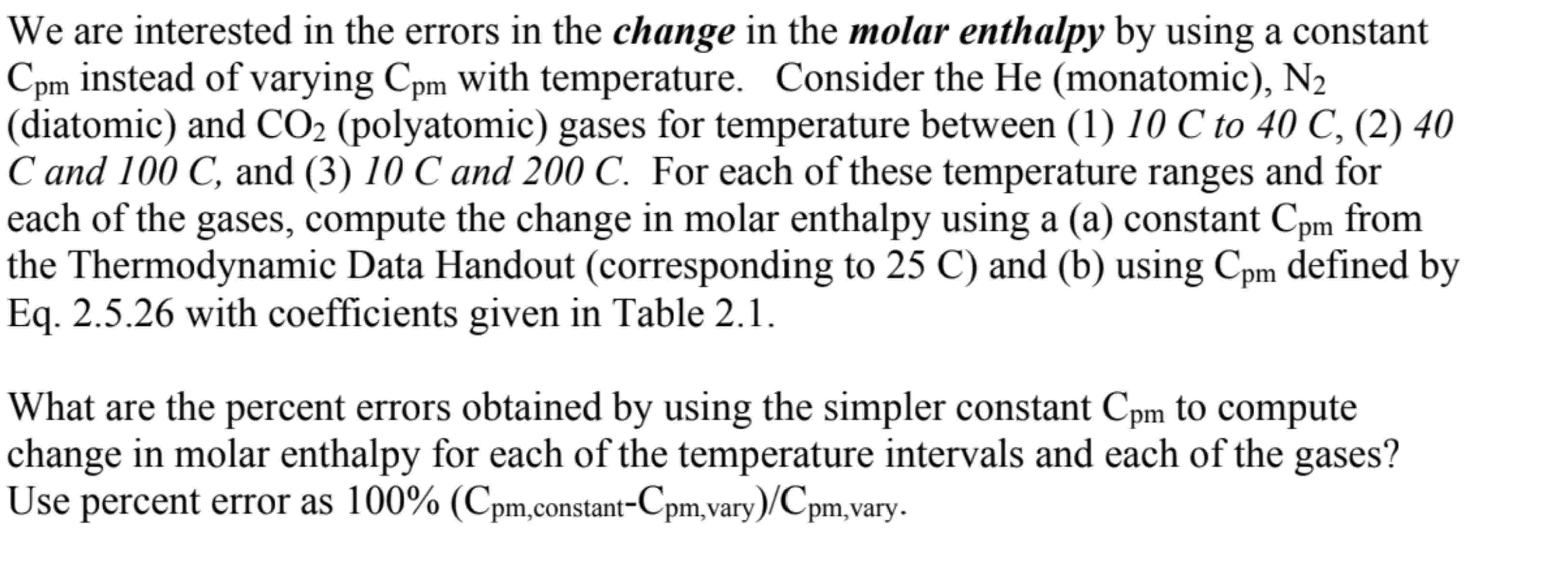 We ﻿are interested in ﻿the errors in ﻿the change in | Chegg.com