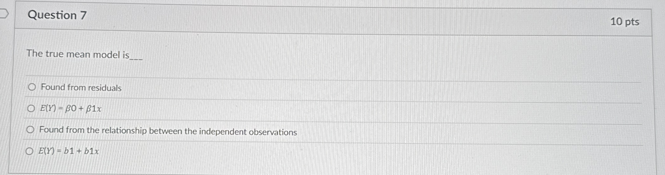 Solved Question 710 ﻿ptsThe true mean model is q, ﻿Found | Chegg.com