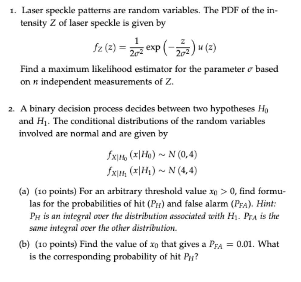Solved Laser speckle patterns are random variables. The PDF | Chegg.com