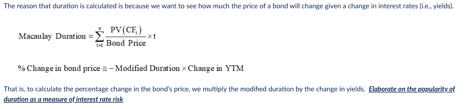 Solved The reason that duration is calculated is because we | Chegg.com