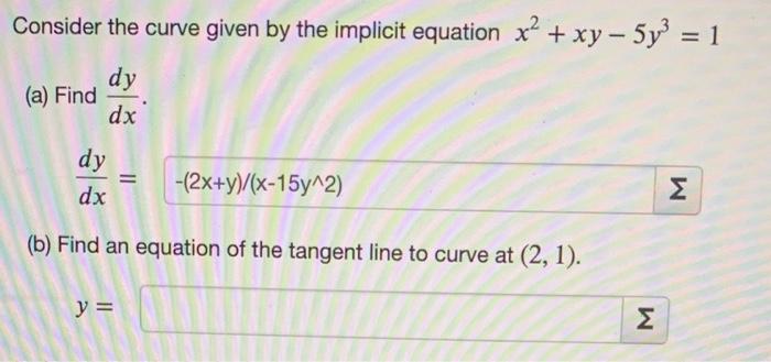 Solved Consider the curve given by the implicit equation x² | Chegg.com