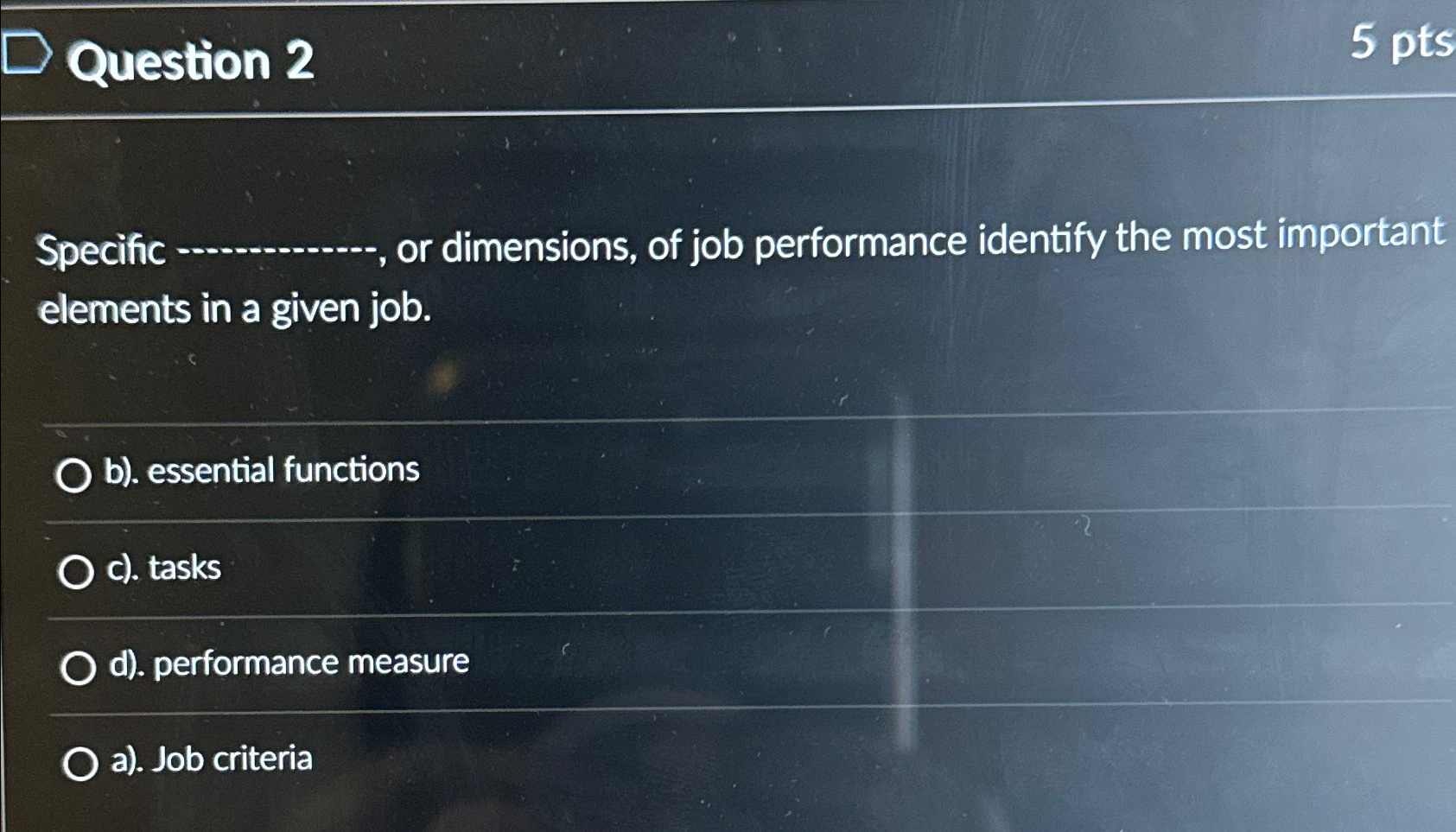 Solved Question 25ptsSpecific q, ﻿or dimensions, of job | Chegg.com