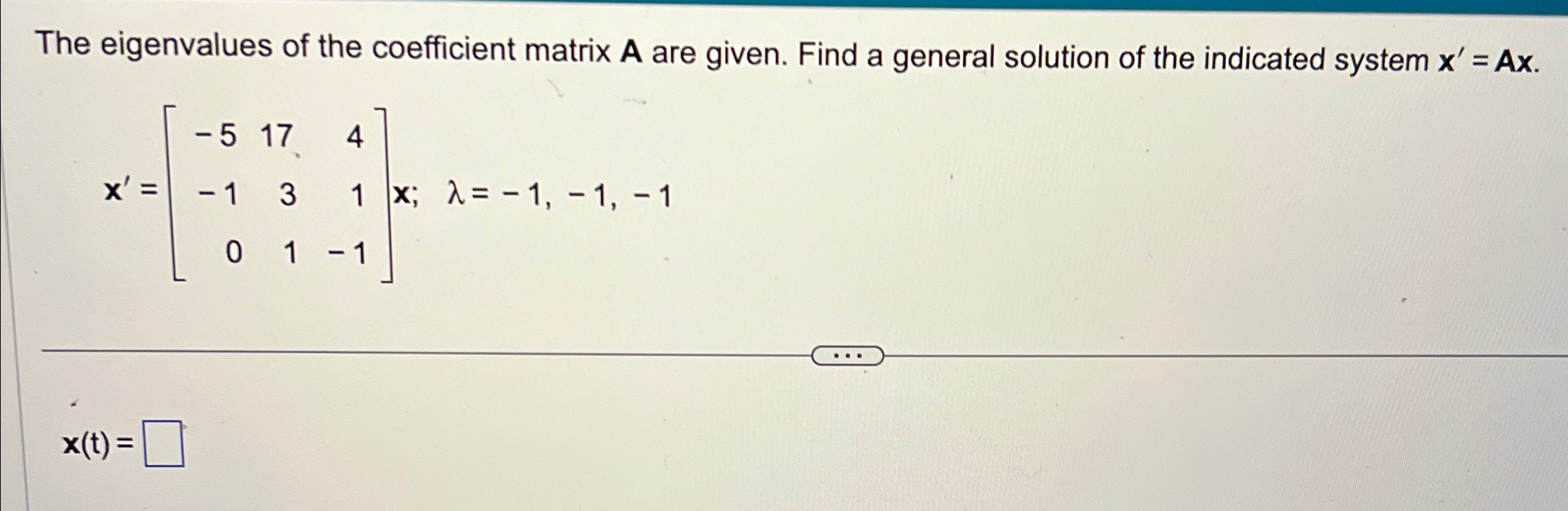 Solved The eigenvalues of the coefficient matrix A are | Chegg.com