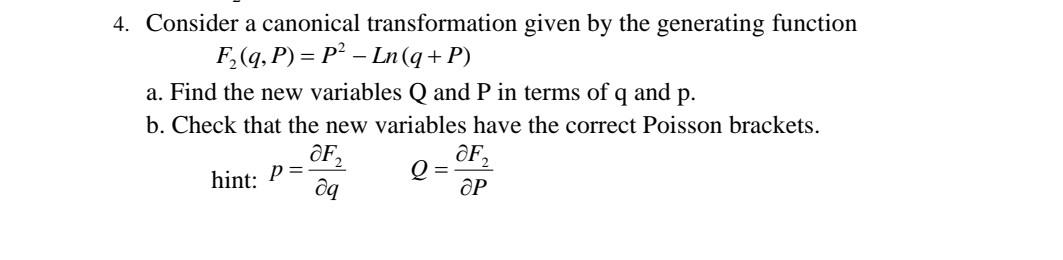 Solved 4. Consider a canonical transformation given by the | Chegg.com