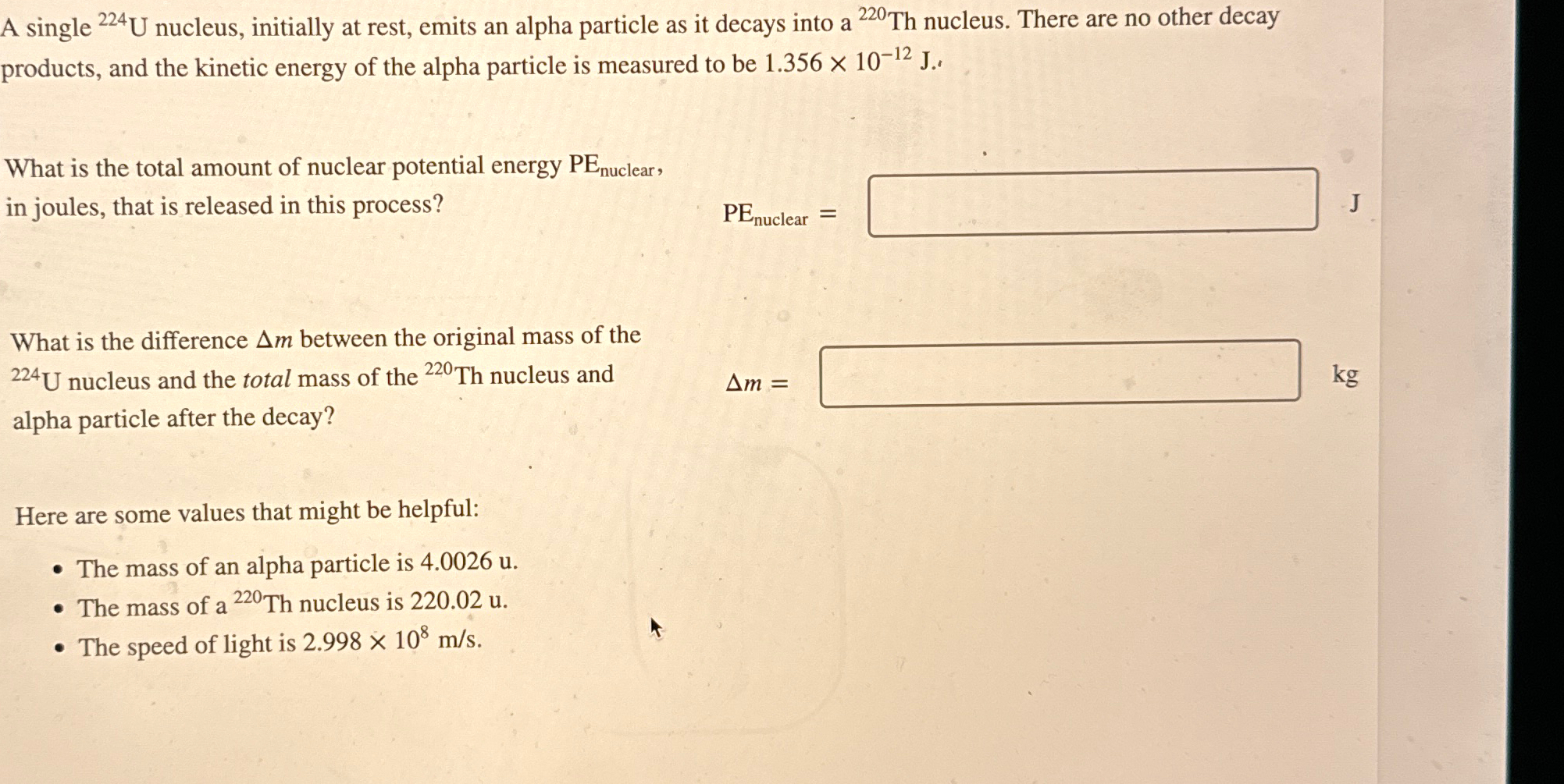 Solved A single ?224U ﻿nucleus, initially at rest, emits an | Chegg.com
