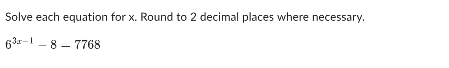 Solved Solve each equation for x. ﻿Round to 2 ﻿decimal | Chegg.com