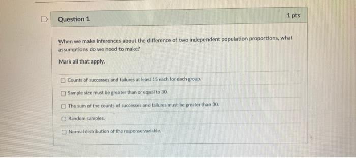Solved D 1 pts Question 1 When we make inferences about the | Chegg.com Solved D 1 pts Question 1 When we make inferences about the | Chegg.com
