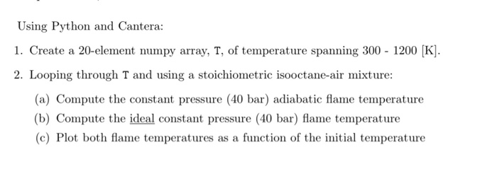 Using Python and Cantera: 1. Create a 20-element | Chegg.com