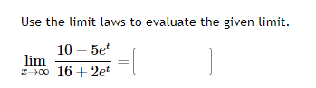 Solved Use the limit laws to evaluate the given | Chegg.com