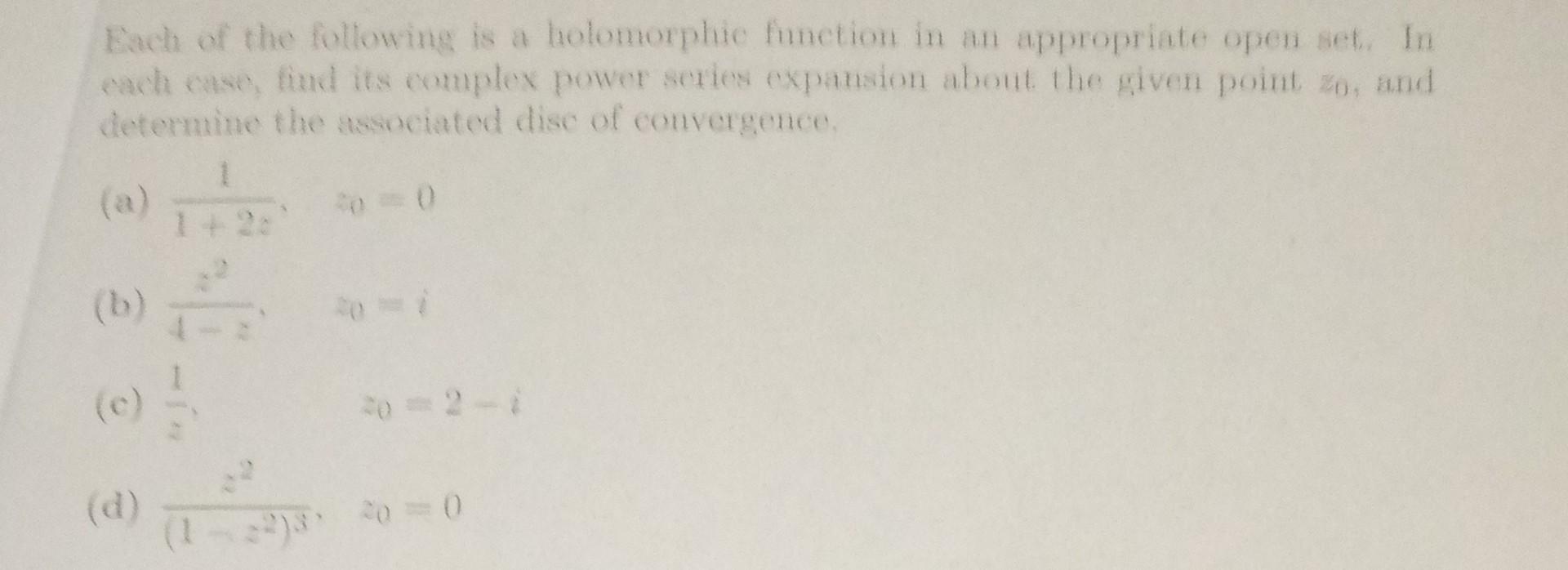 Solved Each of the following is a holomorphic function in an | Chegg.com