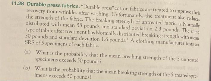 Solved 11.28 Durable press fabrics. "Durable press" cotton | Chegg.com