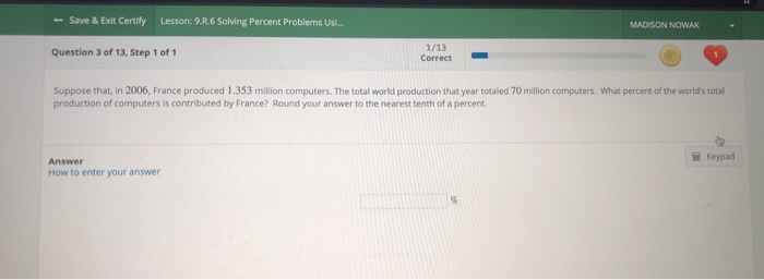 Solved Save & Exit Certify Lesson: 9.R.6 Solving Percent | Chegg.com