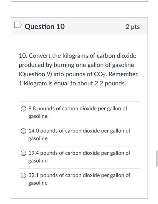 Solved Question 10 2 pts 10. Convert the kilograms of carbon | Chegg.com