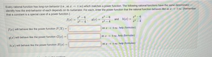 Solved Every rational function has long-run behavior (le, as | Chegg.com