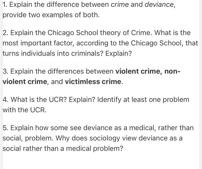 Solved 1. Explain the difference between crime and deviance, | Chegg.com