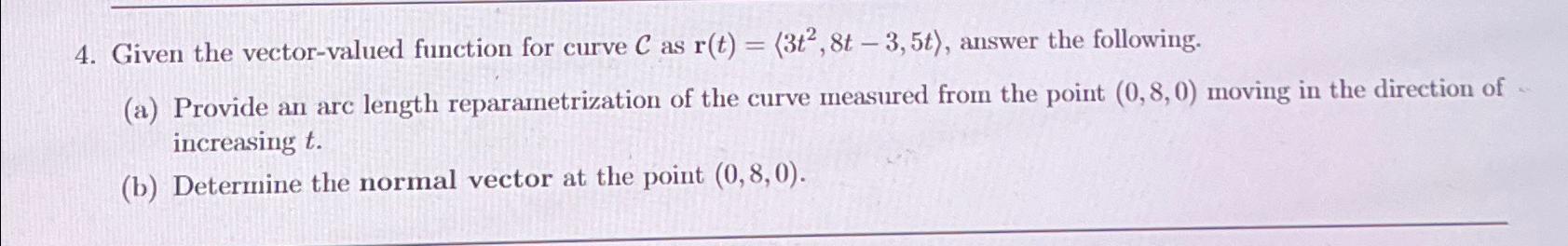 Given the vector-valued function for curve C ﻿as | Chegg.com