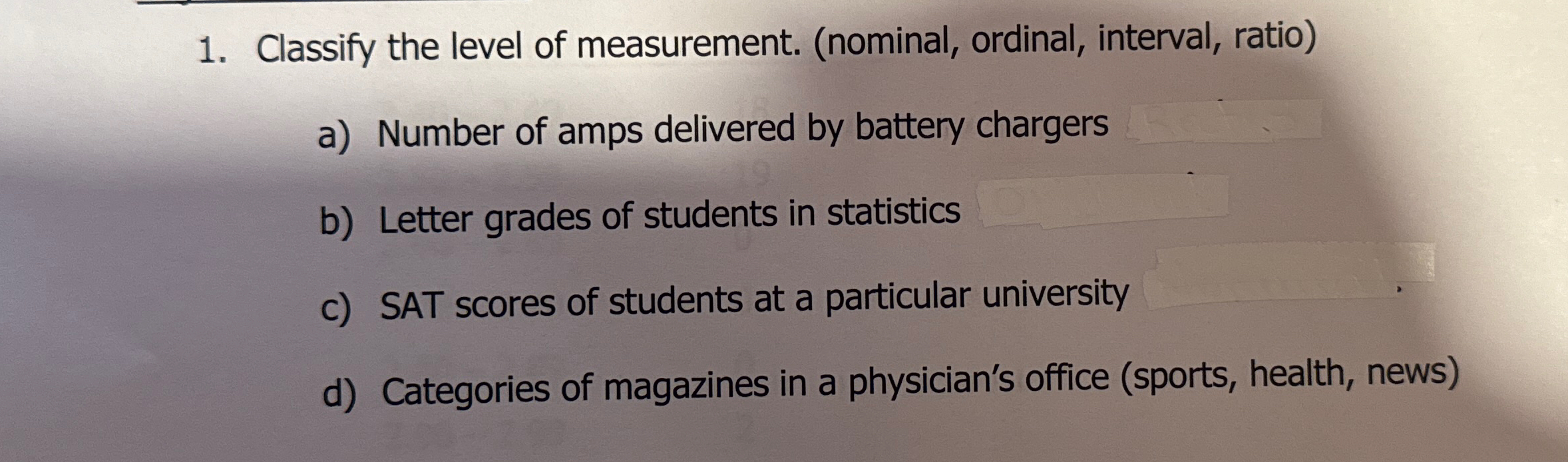 Solved Classify the level of measurement. (nominal, | Chegg.com