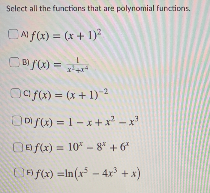 Solved Select all the functions that are polynomial | Chegg.com