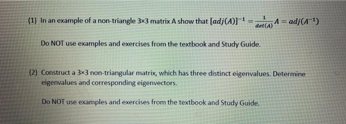 Solved 1 (1) In an example of a non-triangle 3x3 matrix | Chegg.com