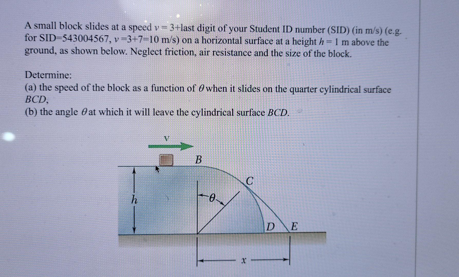 Solved A small block slides at a speed v=3 +last digit of | Chegg.com