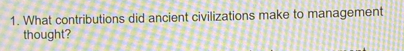 Solved What contributions did ancient civilizations make to | Chegg.com