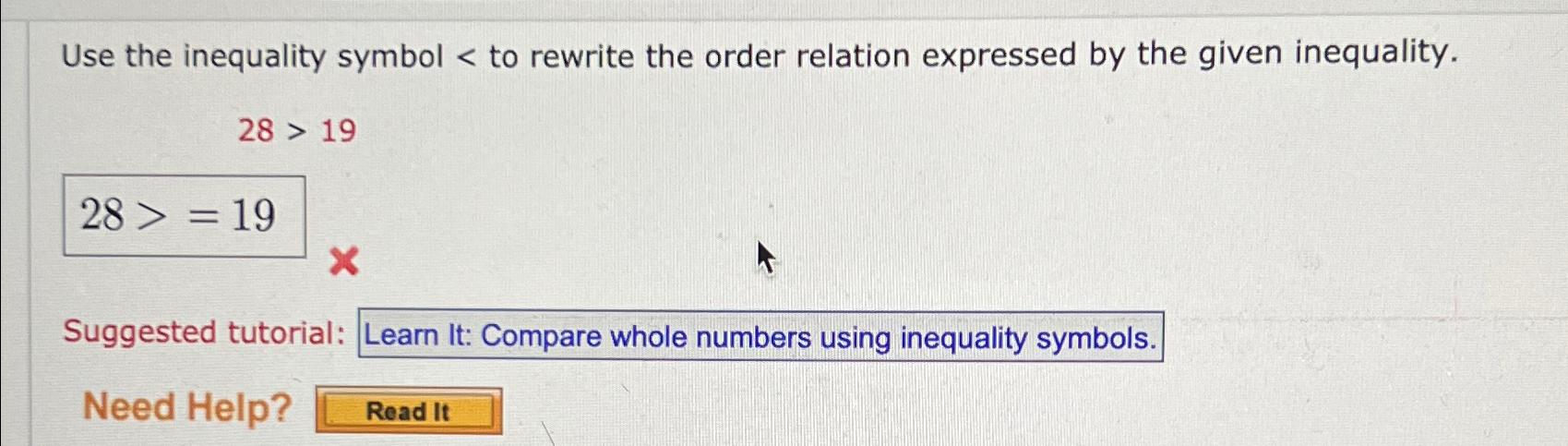 Solved Use the inequality symbol