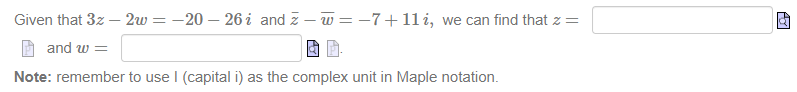 Solved Given that 3z-2w=-20-26i and ?bar (z)-bar (w)=-7+11i, | Chegg.com