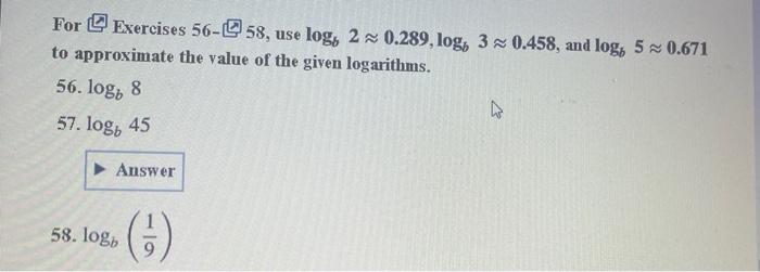 Solved Questions 56 & 58, use logb 2 = 0.289, logb 3 = | Chegg.com