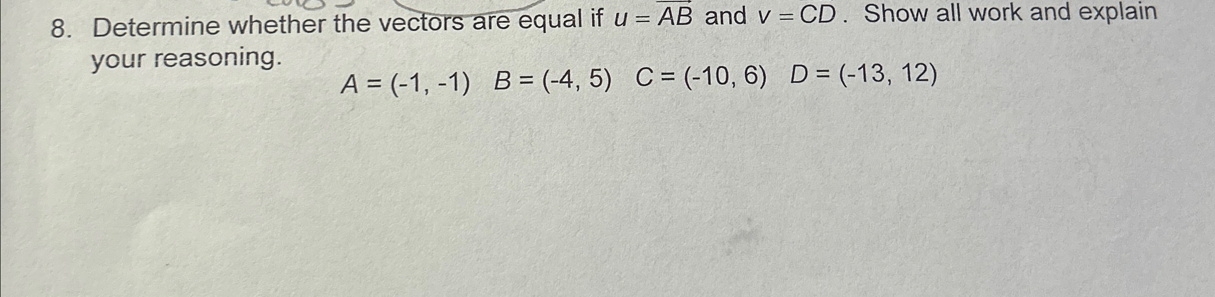 Solved Determine whether the vectors are equal if u=vec(AB) | Chegg.com
