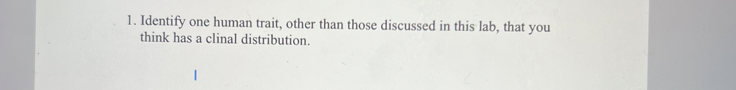 Solved Identify one human trait, other than those discussed | Chegg.com