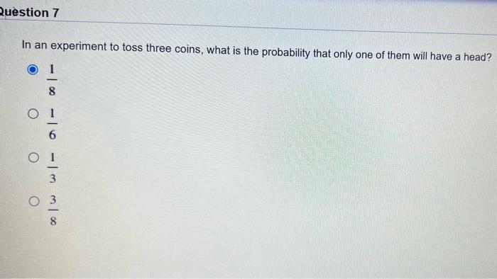 Solved In an experiment to toss three coins, what is the | Chegg.com